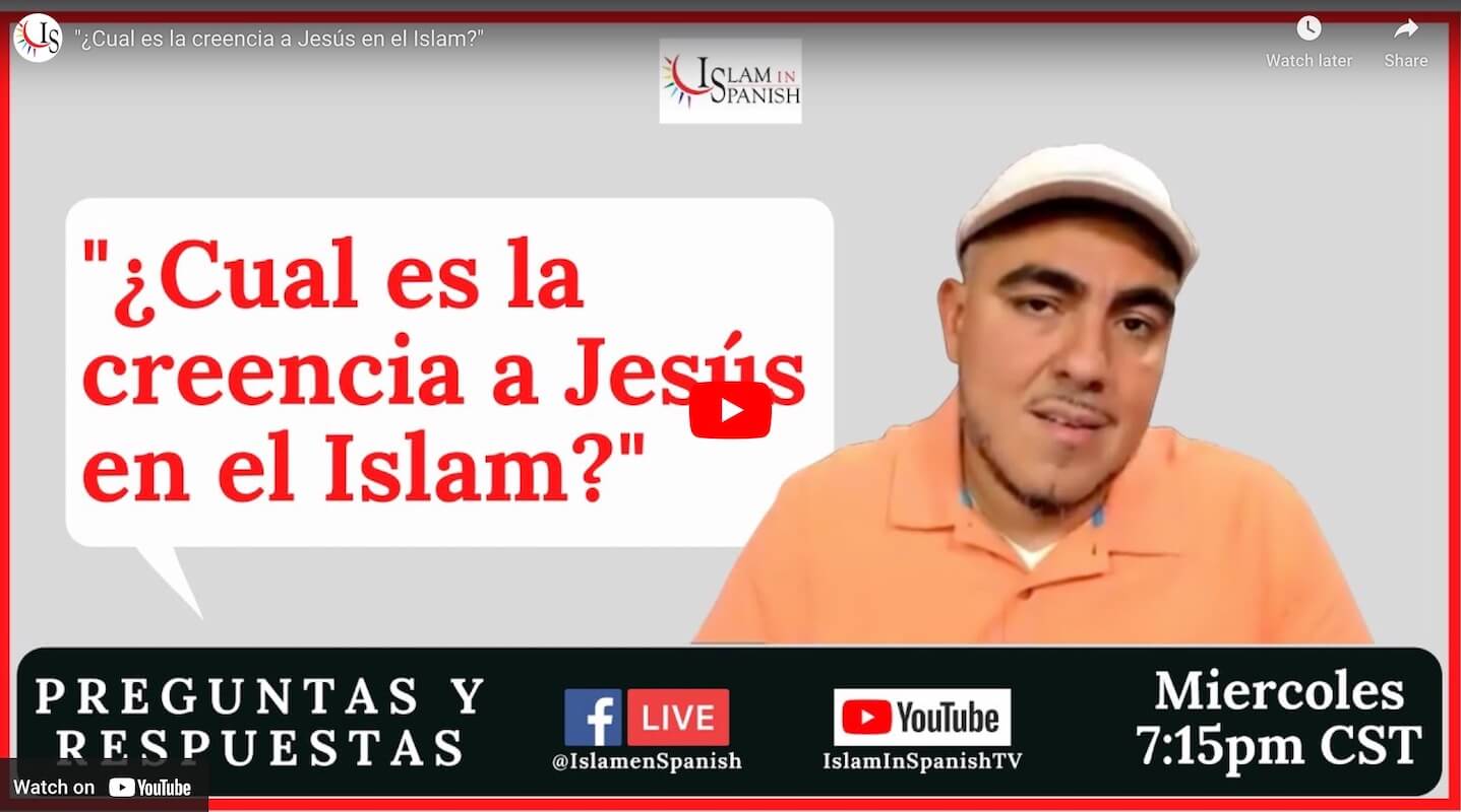 ¿Cual es la Creencia a Jesús en el Islam? (Vídeo) - El Islam Explicado